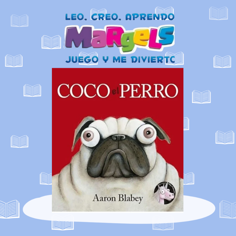 COCO EL PERRO – MARGELS